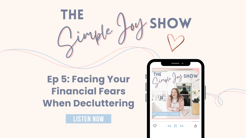 Facing Your Financial Fears When Decluttering